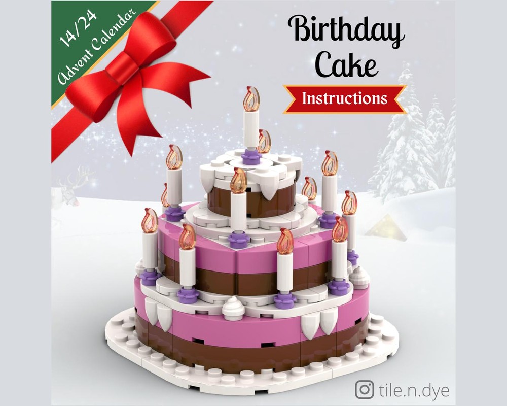 LEGO MOC Birthday Cake - LEGO CHRISTMAS MOC FREE INSTRUCTIONS by ...