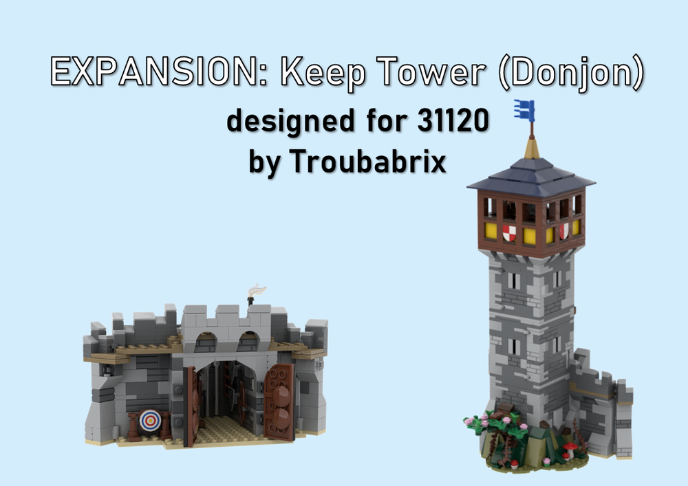 LEGO MOC 31120 Expansion: Keep Tower (Donjon) by Troubabrix ...