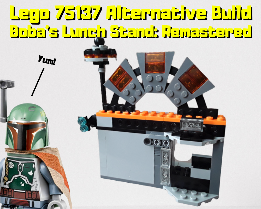 LEGO MOC Boba's Lunch Stand: Remastered by Noob Builds Lego ...