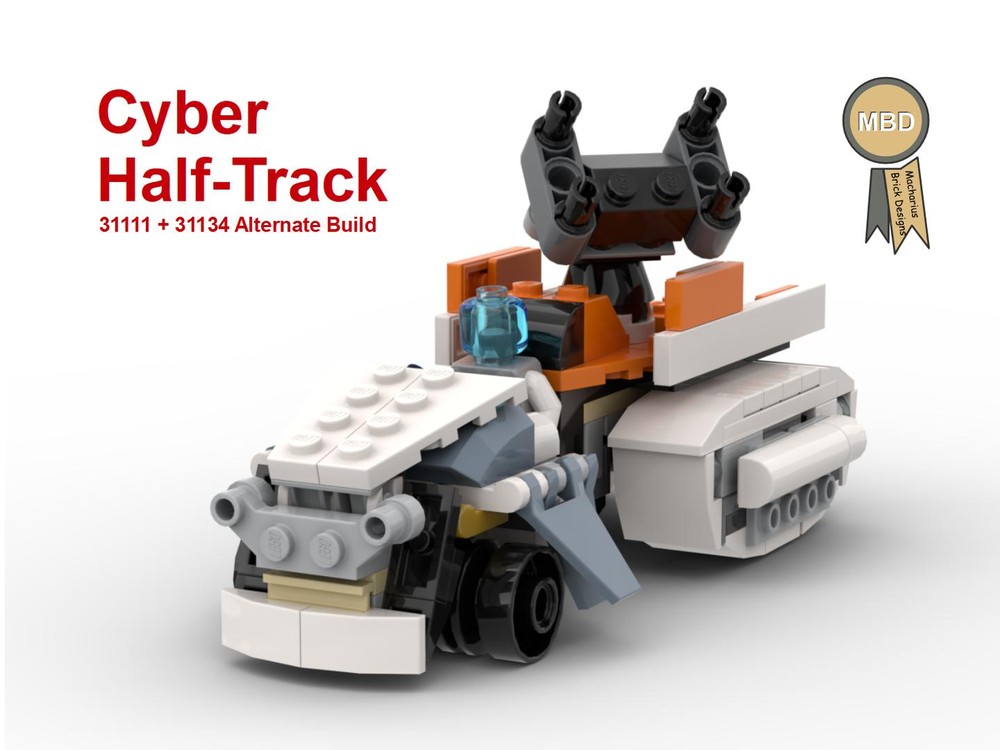 LEGO MOC Cyber Half-Track, 31111+31134 Alternate Build by Macharius ...