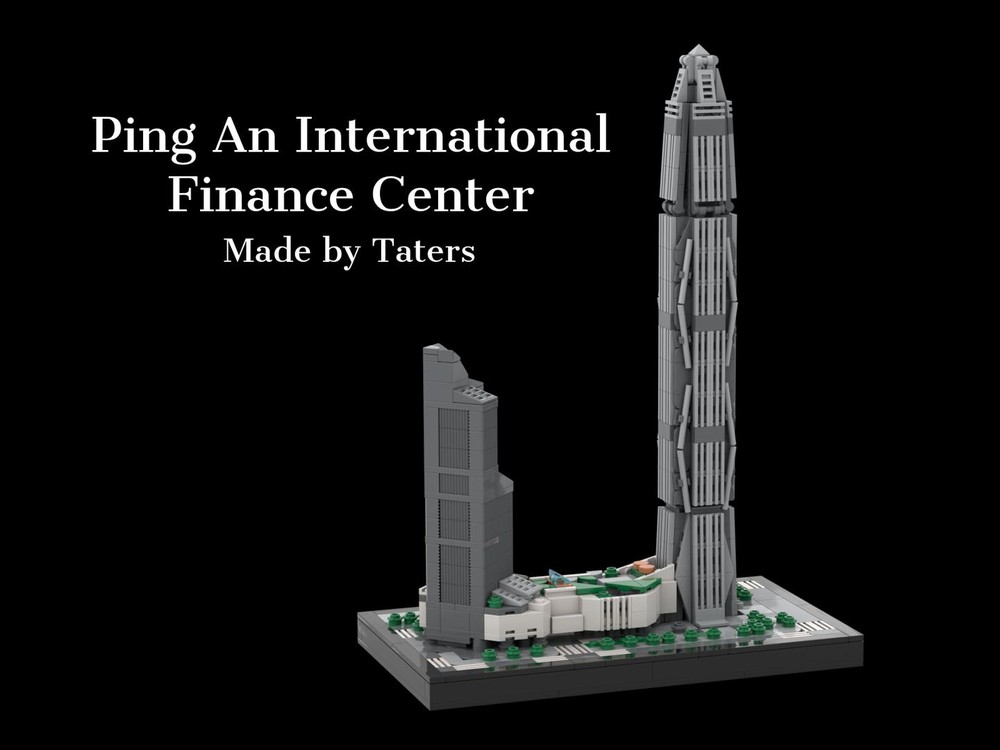 LEGO MOC Ping An International Finance Center by Taters | Rebrickable ...