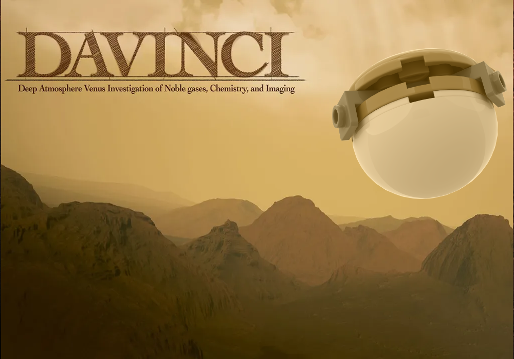 LEGO MOC DAVINCI (Deep Atmosphere Venus Investigation of Noble gases ...