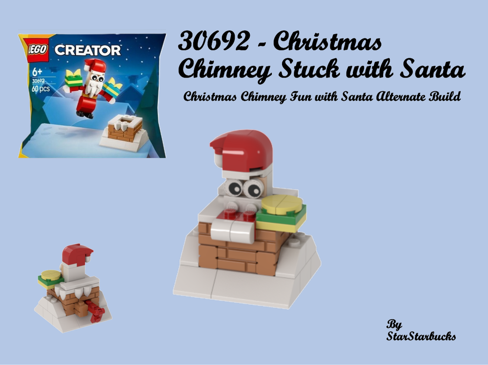 LEGO MOC 30692 - Christmas Chimney Stuck with Santa by StarStarbucks ...