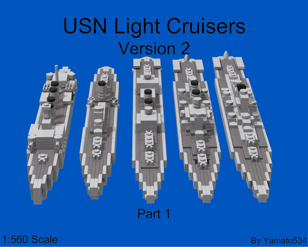 LEGO MOC-266608 1:560 Scale USN Light Cruisers Version 2(Part 1) by ...