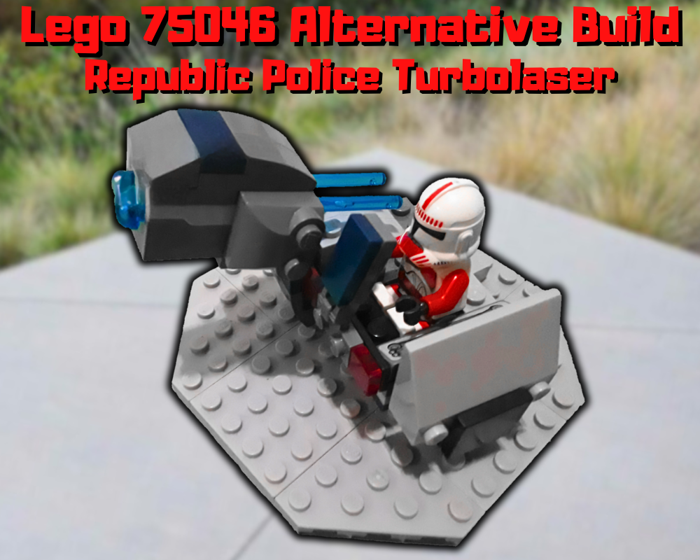 Lego Moc Republic Police Turbolaser By Noob Builds Lego Rebrickable
