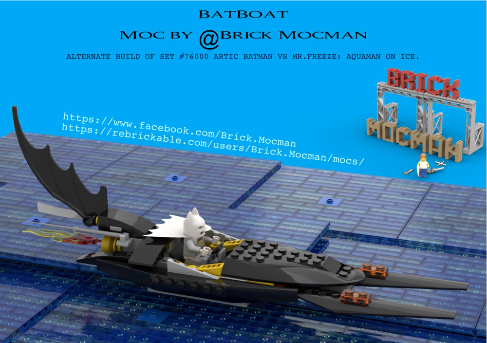 LEGO MOC Batboat (Set #76000 Alt Build) (FREE) by Brick.Mocman ...